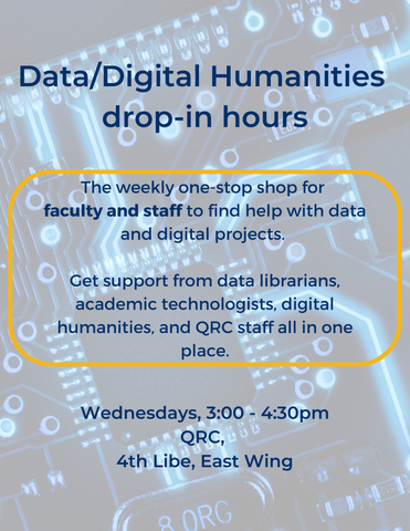 Data/DH Drop-Ins – QRC Events & Workshops – Quantitative Resource ...