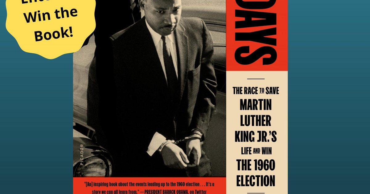 “Nine Days: The Race to Save MLK’s Life and Win the 1960 Election” Book ...